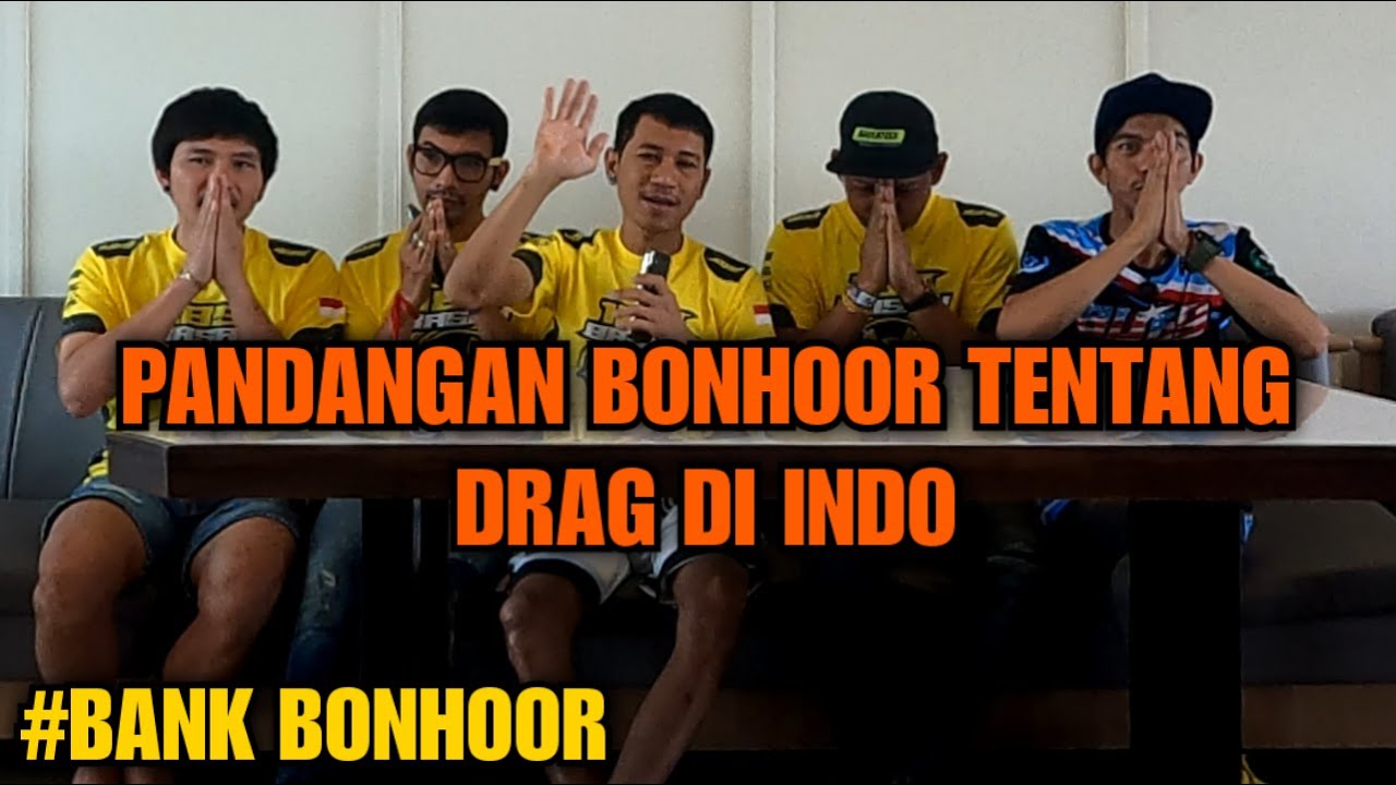 PANDANGAN BANK BONHOOR TENTANG DRAG DI INDO - YouTube