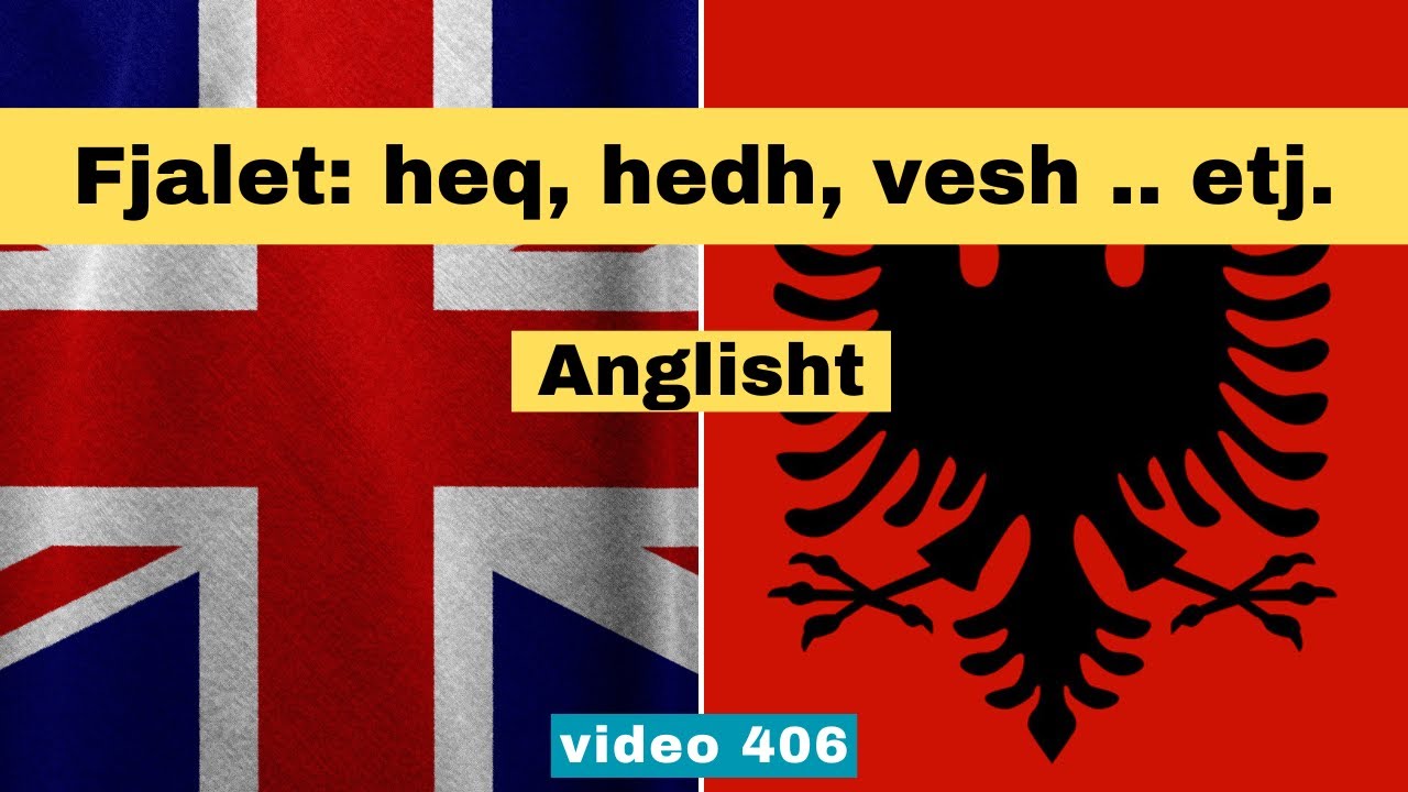 Anglisht - Fjalet anglisht: heq, hedh, vesh etj.. I Anglisht shqip ...