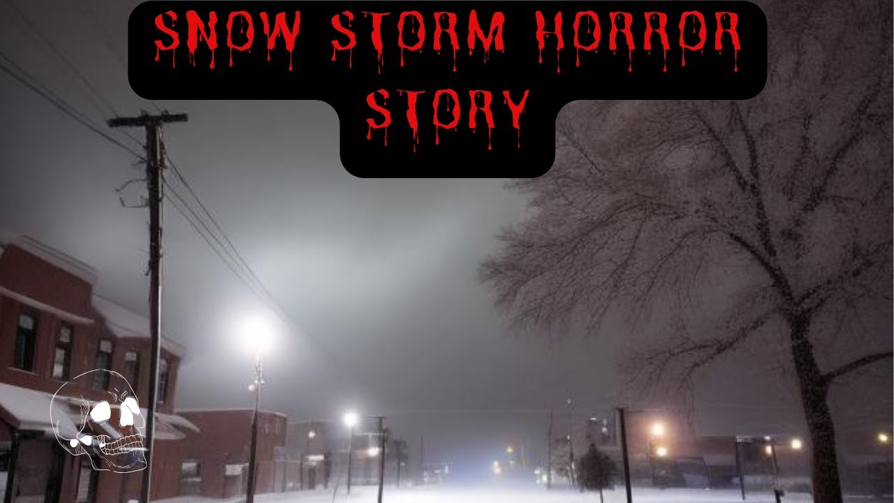 Never Go Out In A Snow Storm A Night - Terrifying Snow Storm Horror ...