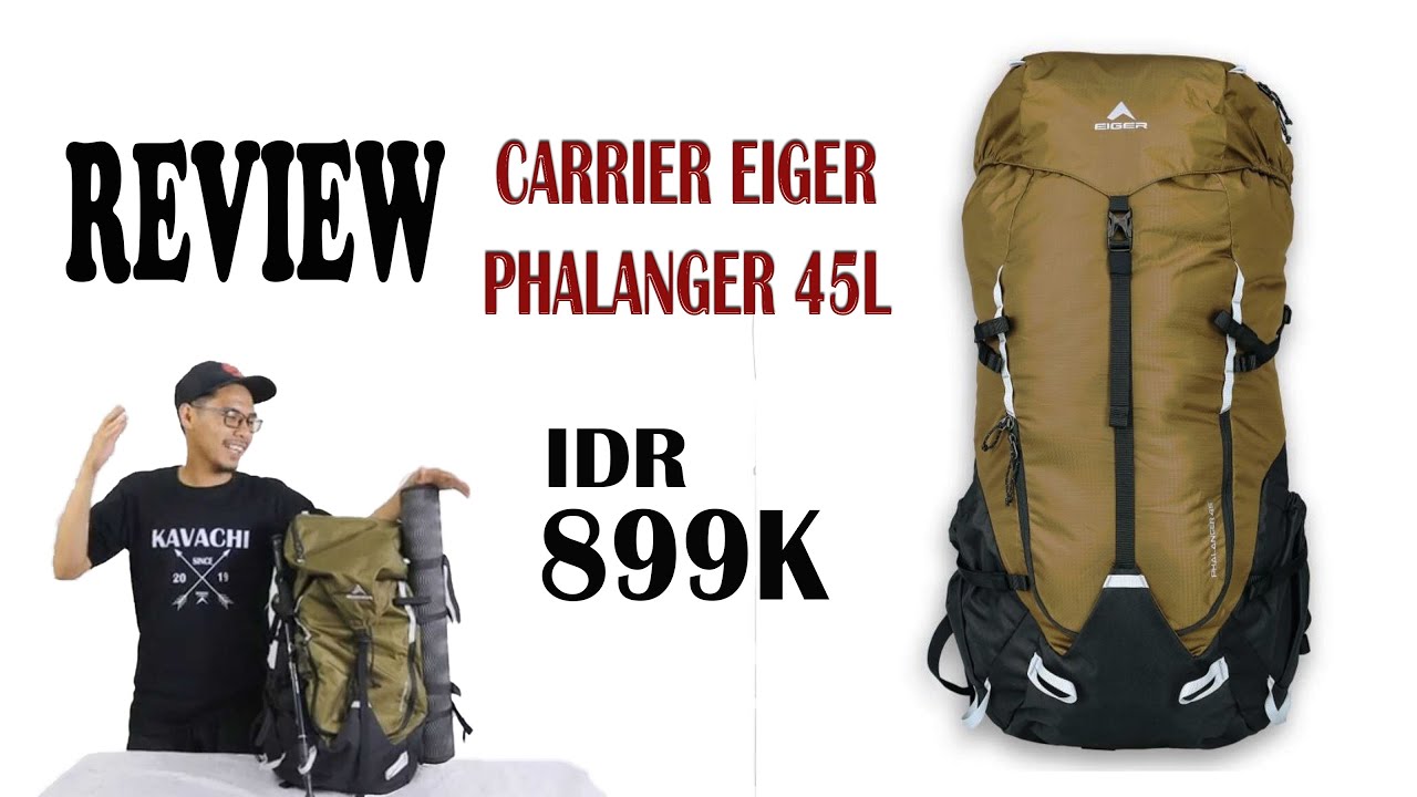 REVIEW CARRIER EIGER PHALANGER 45L - CARRIER KECE di 2022 - YouTube