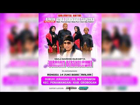 🔴LIVE  PENGAJIAN GUS MIFTAH  & KHATAM  ALQUR'AN --  AFNAN ATMA PURNAMA SAPUTRA /- PENAWANGAN 14-6-26