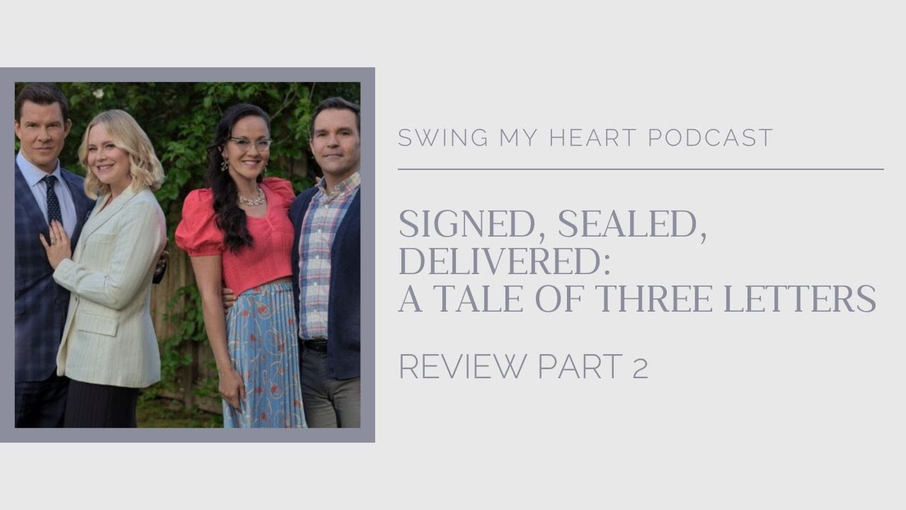 "Signed, Sealed, Delivered: A Tale Of Three Letters" - Review Part 2 ...