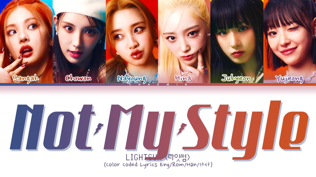 LIGHTSUM (라잇썸) - Not My Style (Color Coded Lyrics Eng/Rom/Han/가사) - YouTube