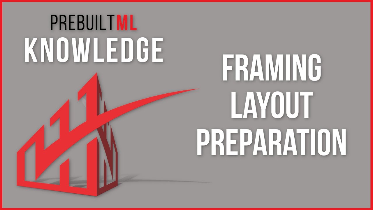 Framing Layout Preparation - YouTube