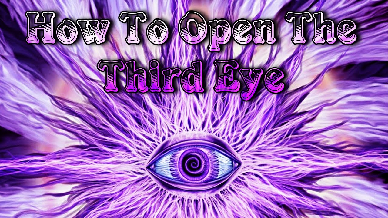 How To Open The Third Eye! (MUST SEE) - YouTube