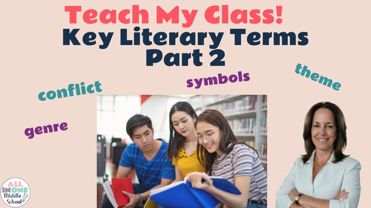 Teach My Class I ELA Lessons for Middle School | Important Literary ...