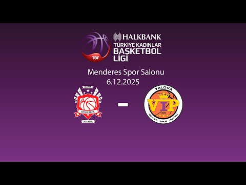 Adana Nova Basketbol – Yalova VİP Halkbank Türkiye Kadınlar Basketbol Ligi 12.Hafta