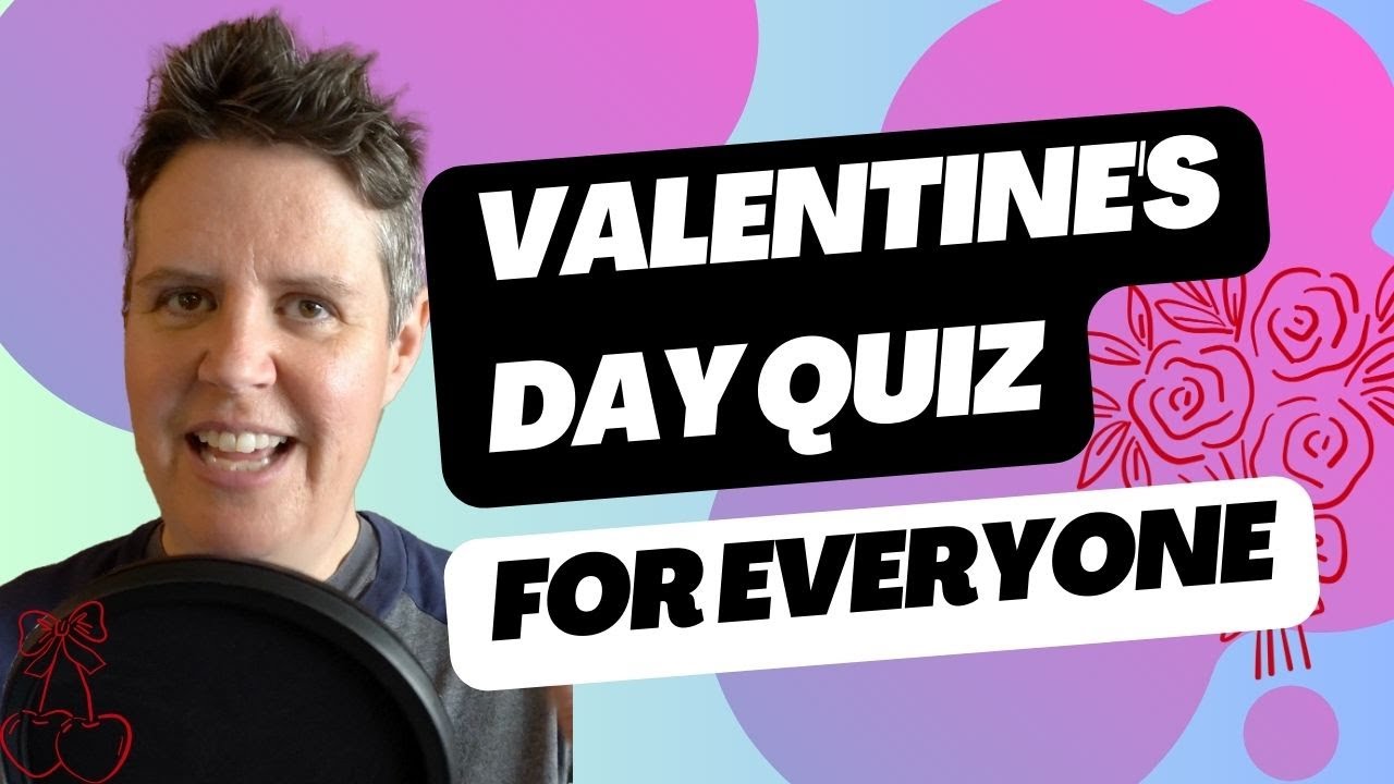 Valentine's Day Quiz | Challenging Valentines Quiz for English learners ...