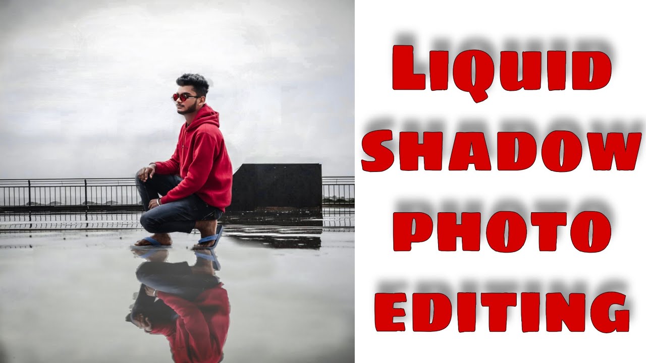 Liquid shadow photo editing tutorial // vip editor sammy // high ...