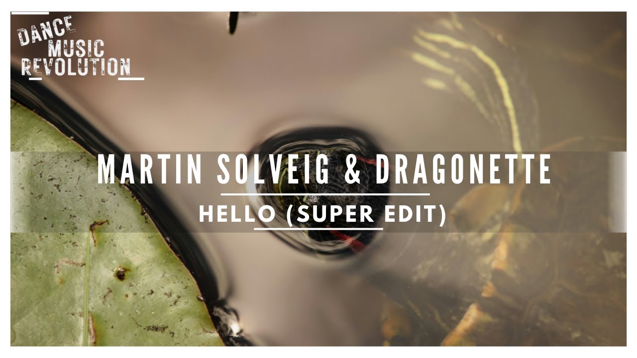 Martin Solveig & Dragonette - Hello (Super Edit) [Official Audio] - YouTube