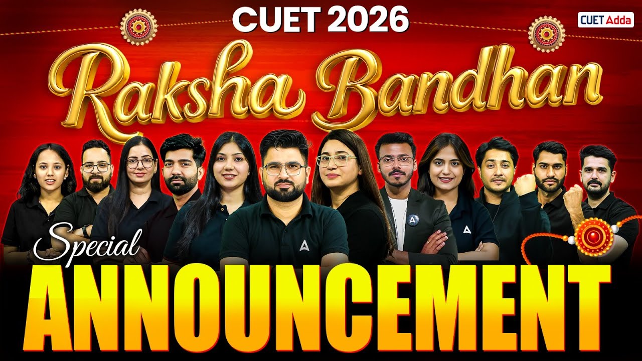 CUET 2026 Raksha Bandhan Special Announcement By CUET Adda Team - YouTube