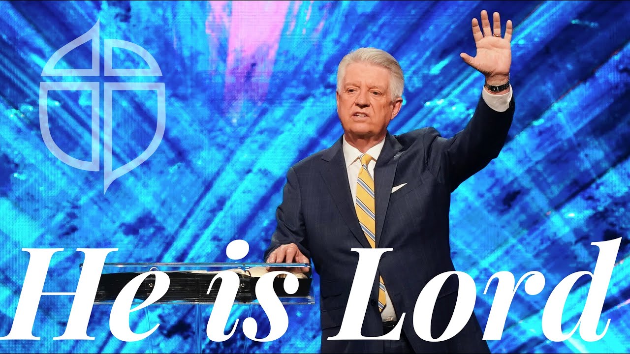 He Is Lord | Pastor Jack Graham | Prestonwood Baptist Church - - Bible ...