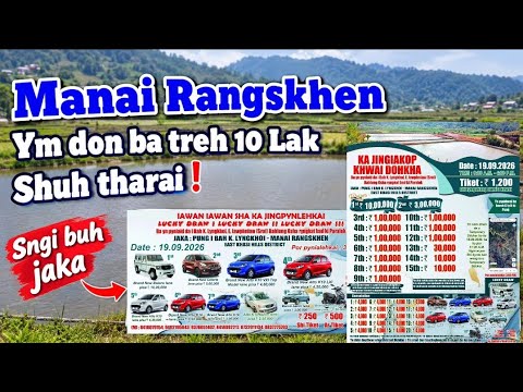 Wat haduh 10lak  bad bun tylli ki lak ruh. Ioh nong ne duh nong u seng haba kumne??Manai Rangskhen.