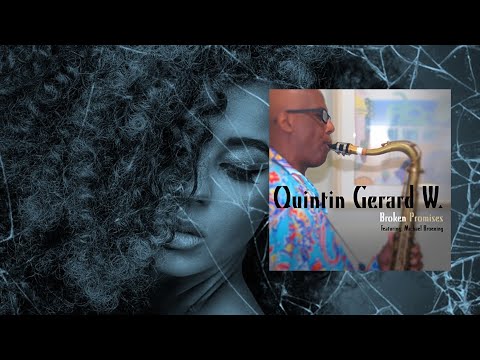 Quintin Gerard W. (ft. Michael Broening) - Broken Promises (2022) - YouTube
