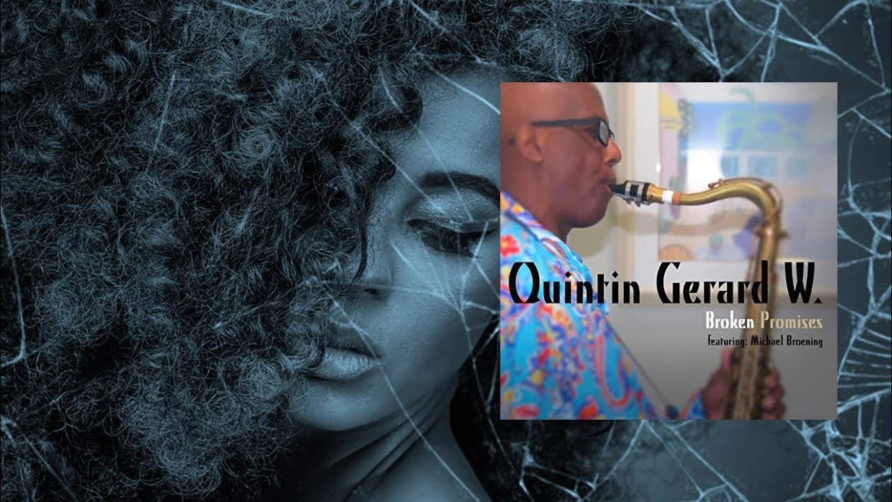 Quintin Gerard W. (ft. Michael Broening) - Broken Promises (2022) - YouTube