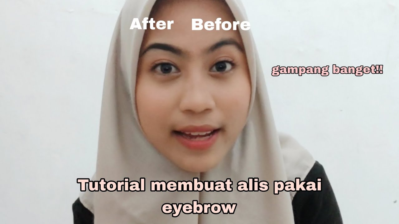 TUTORIAL MEMBUAT ALIS UNTUK PEMULA | EYEBROW | GAMPANG BANGET!!! - YouTube