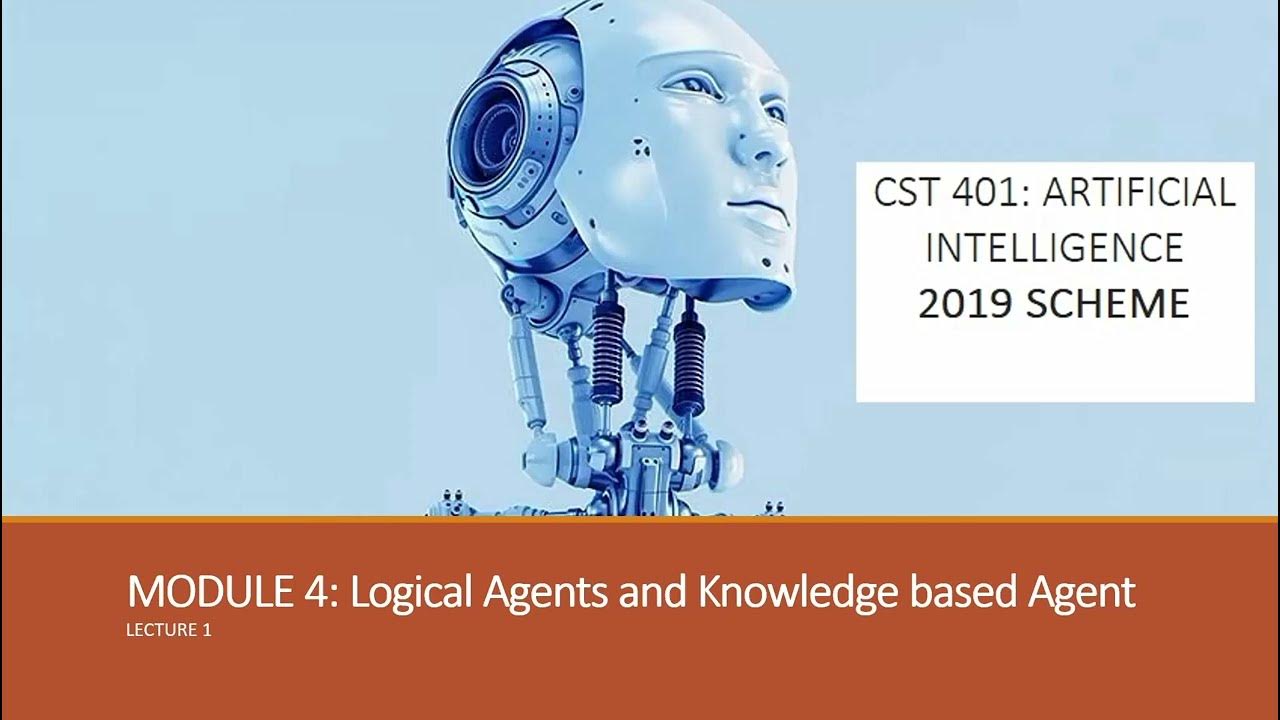 Knowledge based and Logical Agent Artificial Intelligence 2019 new ...