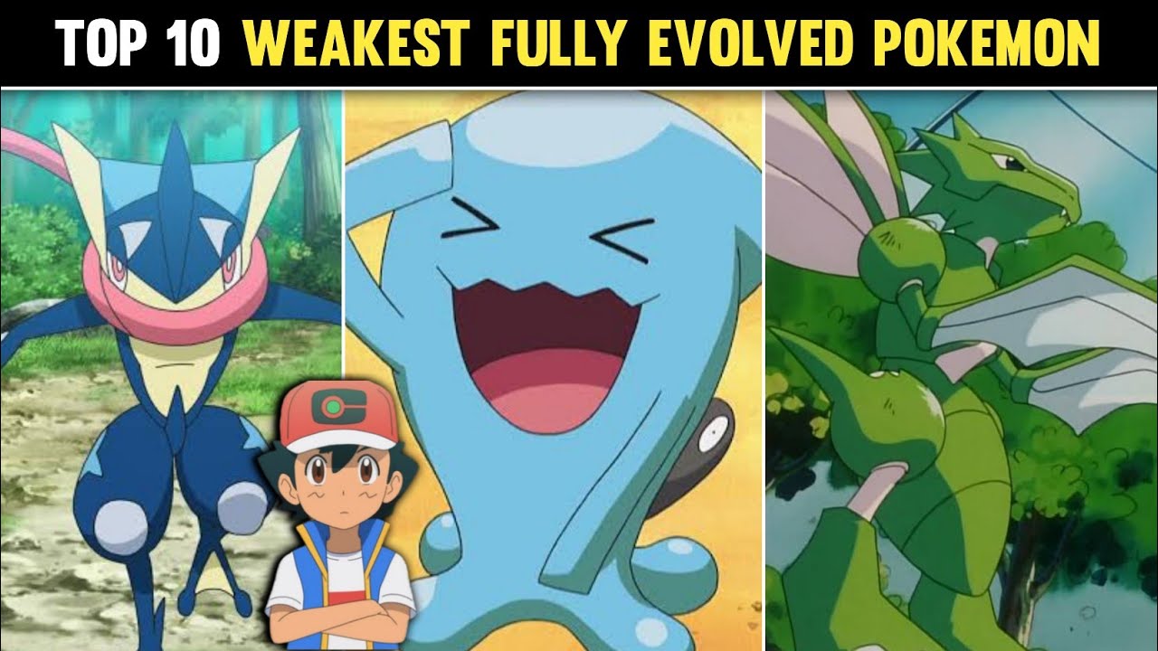 Top 10 Weakest Fully Evolved Pokemon|Top 10 Worst Fully Evolved Pokemon ...
