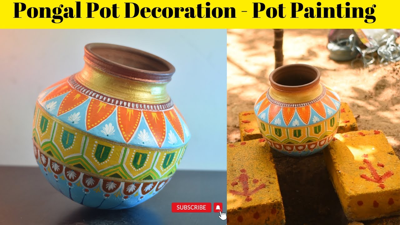 Pongal Pot Decoration | பொங்கல் பானை Decoration | Pot Painting | DIY ...