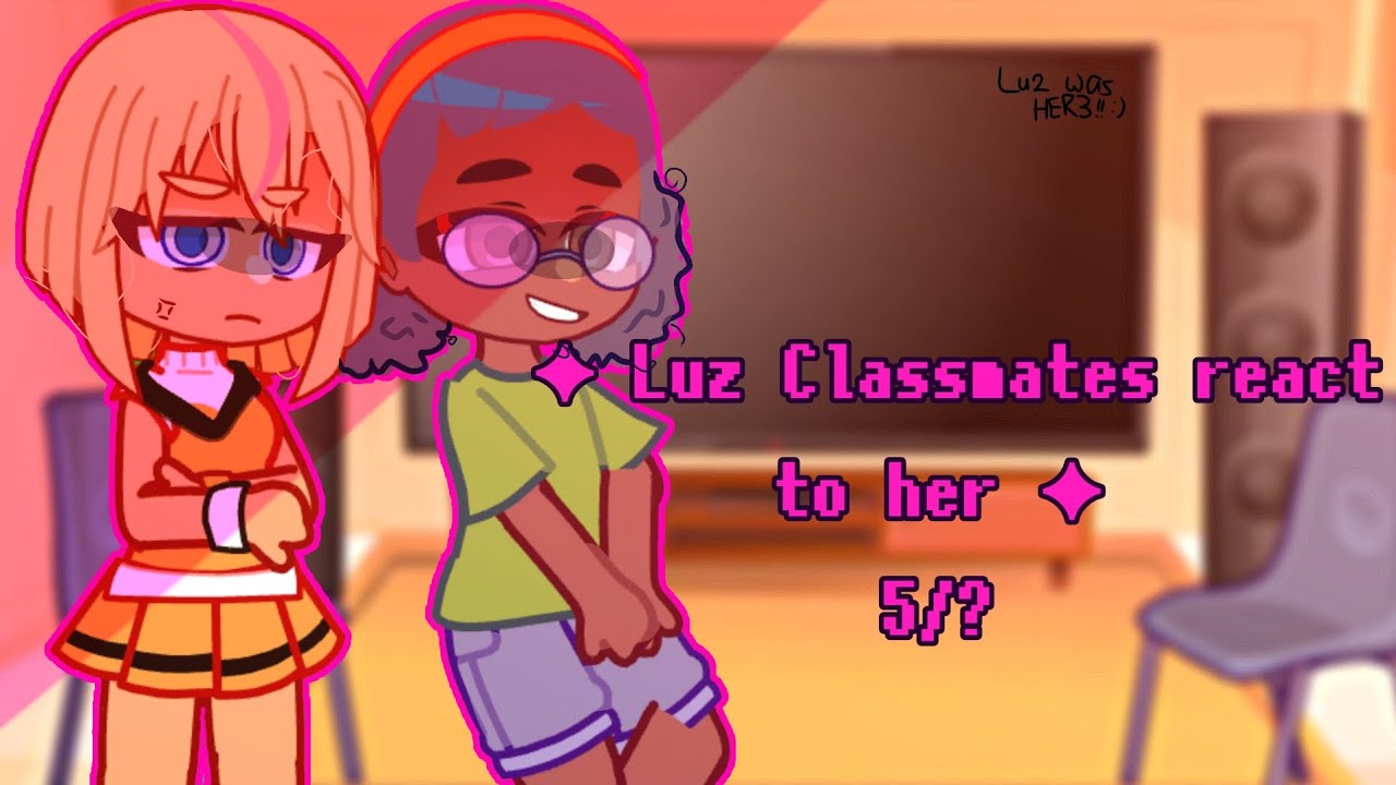 Luz classmates react to her Diary. || Part 5/? || The Owl House || Luz ...