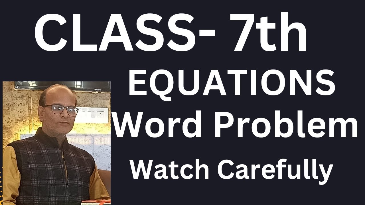 CLASS- 7th SIMPLE EQUATIONS || WORD PROBLEM || #maths #class7 #equations - YouTube