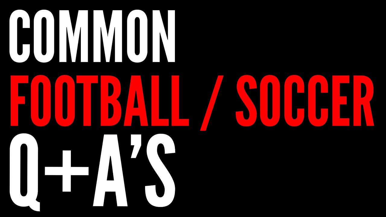 Common Football Soccer Questions And Answers YouTube common-football-soccer-questions-and-answers-youtube