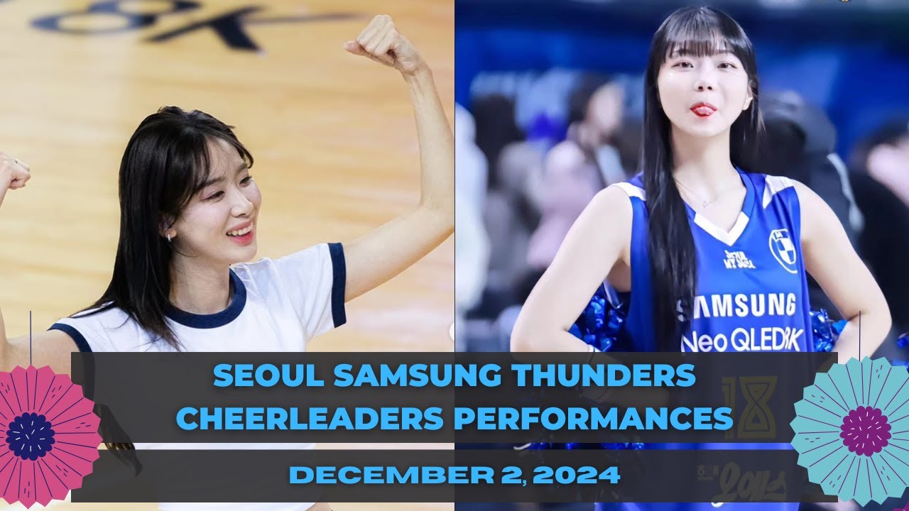 Seoul Samsung Thunders Cheerleaders Performances - YouTube