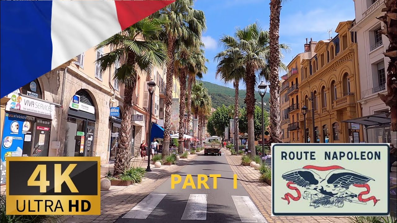 DRIVING THE ROUTE NAPOLÉON, Part I, from ANTIBES to DIGNE-LES-BAINS ...