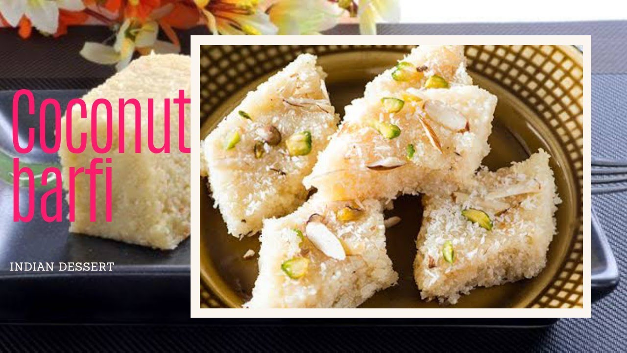 Coconut barfi recipe | nariyal barfi | coconut barfi | thengai barfi ...