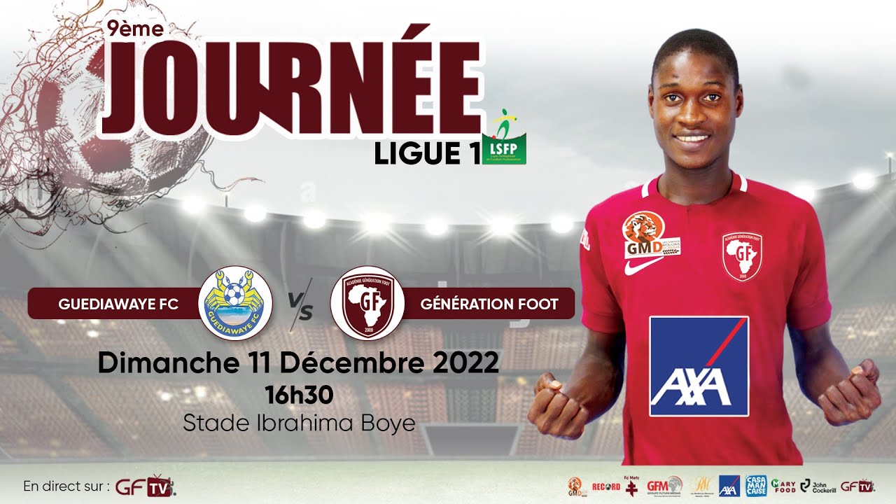 Suivez le match Guédiawaye FC vs Génération Foot 9ème journée ligue 1 ...