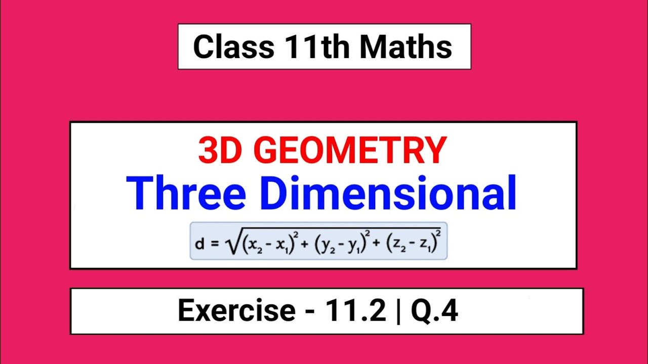 Class 11th Maths | Chapter - 11 | Three Dimensional Geometry | 3D ...