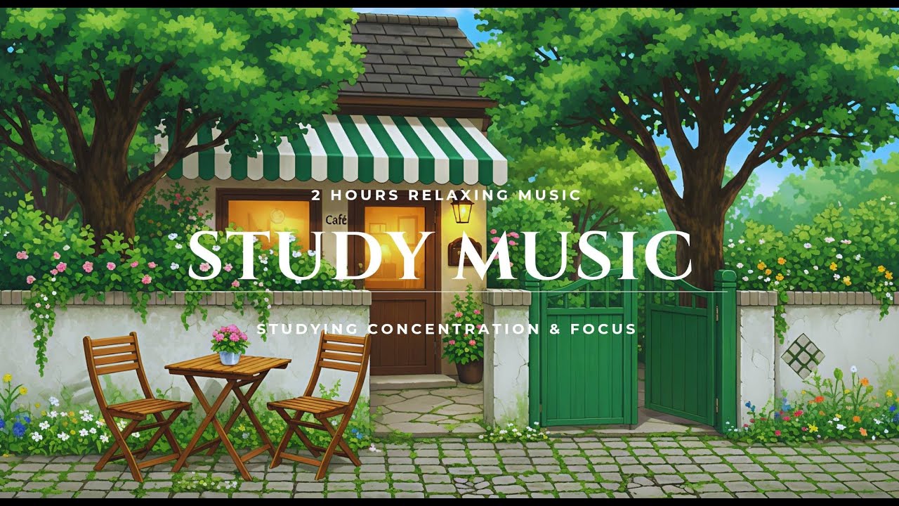 Ultimate Study Music Playlist 🌿| 2 Hours Relaxing Music for Studying ...