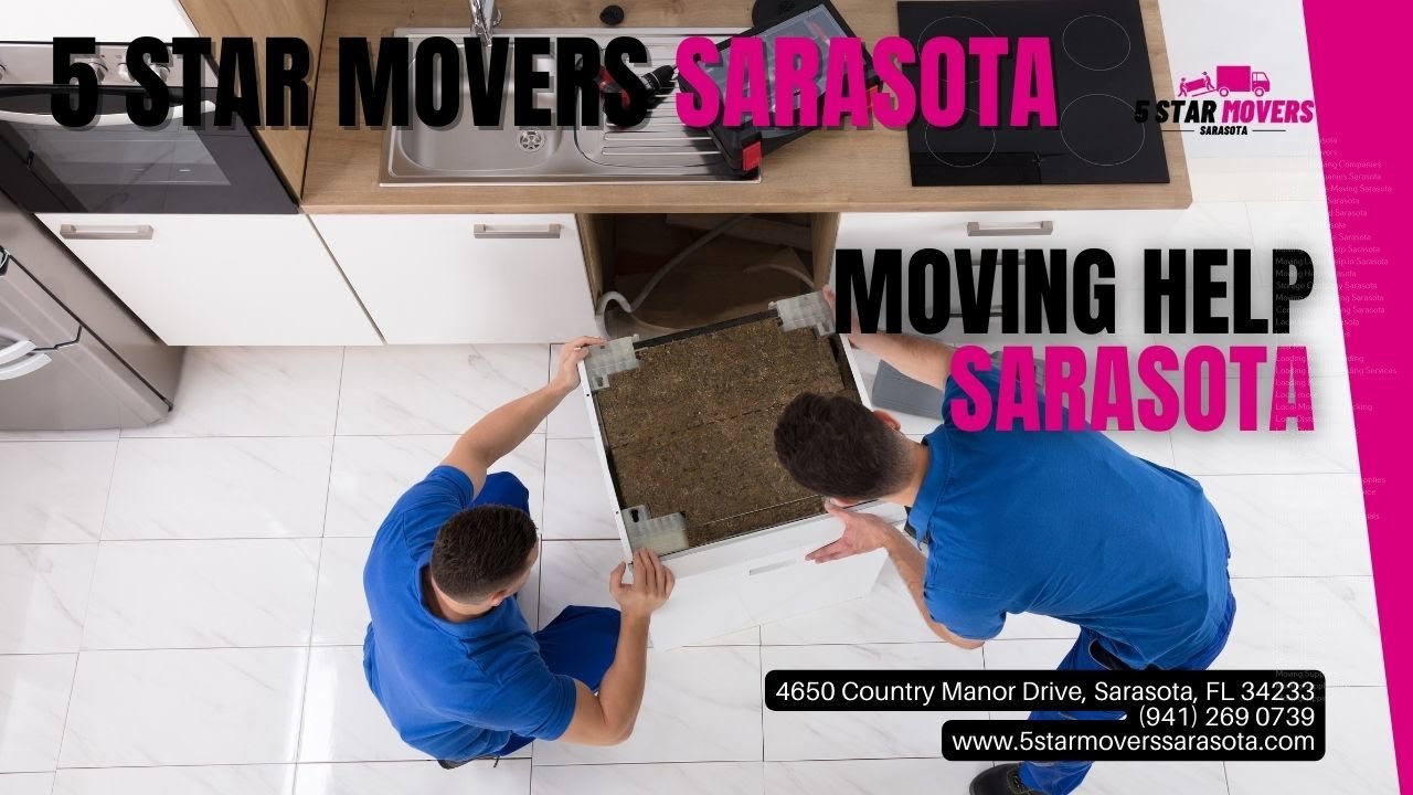 Moving Help Sarasota | 5 Star Movers Sarasota | www.5starmoverssarasota.com #MovingHelp - YouTube