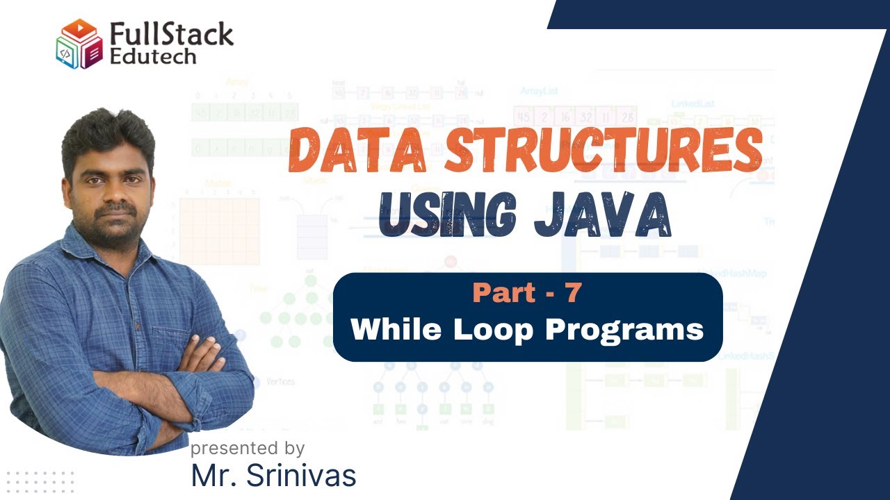 Data Structures And Algorithms While Loop Programs Dsa By Srinivas 1984