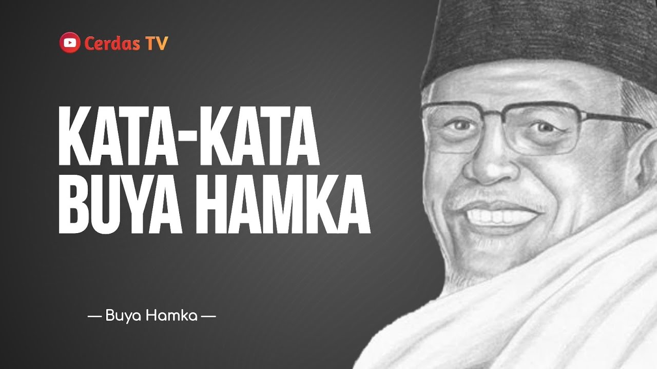 Kumpulan Kata-kata Mutiara Dan Kata-kata Bijak Buya Hamka - YouTube