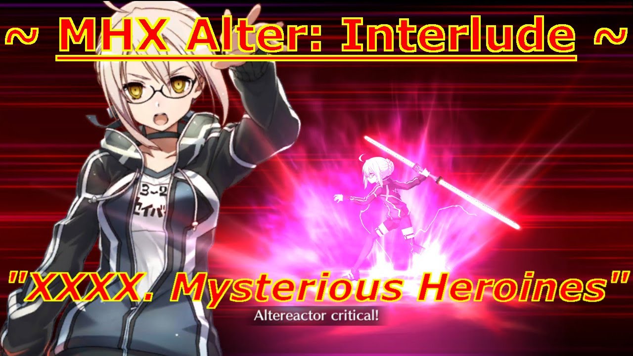 [XXXX. Mysterious Heroines] MHX Alter Interlude | FGO NA - YouTube