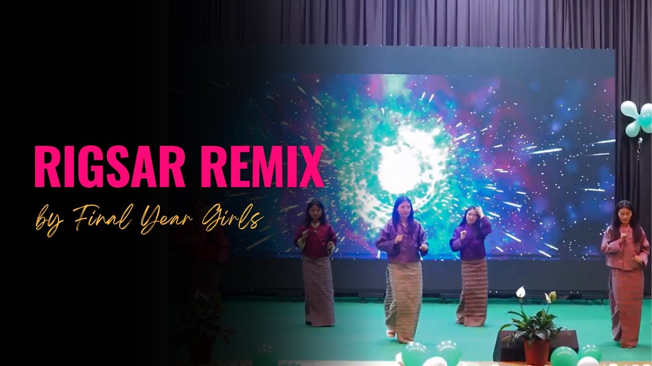 Rigsar Remix [Final Year Girls] - YouTube