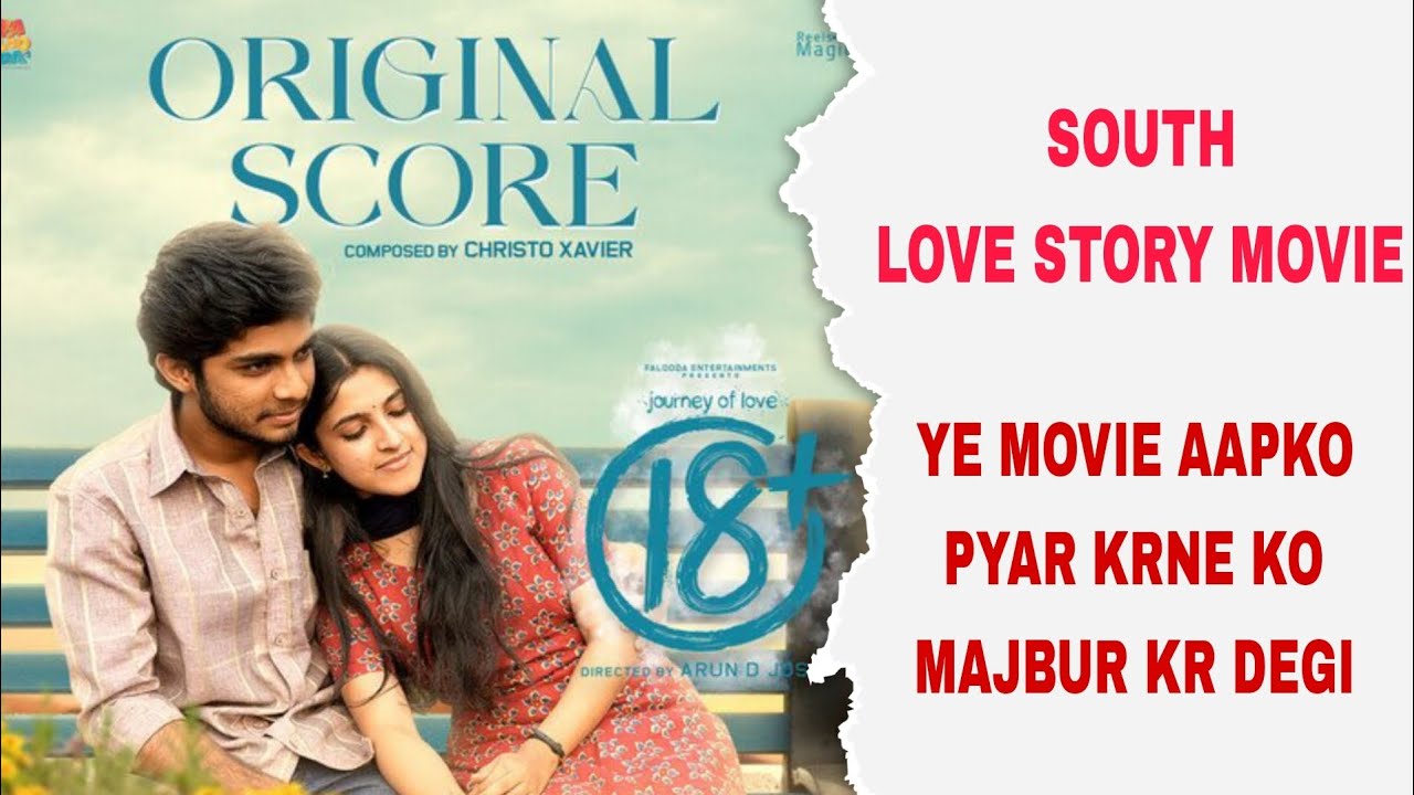 journey of love 18+ | journey of love 18 plus | new South love story movie | - YouTube
