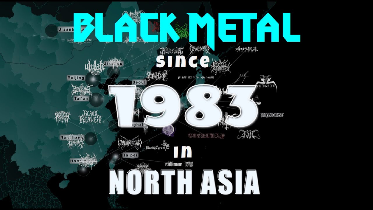BLACK METAL in North Asia | CN JP KR MN TW | (TIMELINE ANIMATION) - YouTube