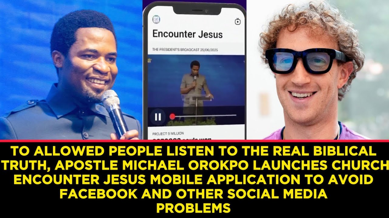 APOSTLE MIKE OROKPO LAUNCHES ENCOUNTER JESUS MOBILE APPLICATION TO ...