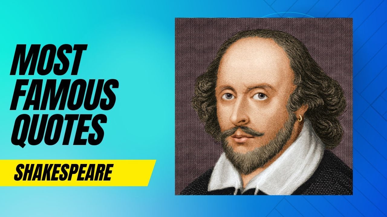 Most Famous Shakespeare Quotes | "Shakespeare's Quotes for the Modern ...