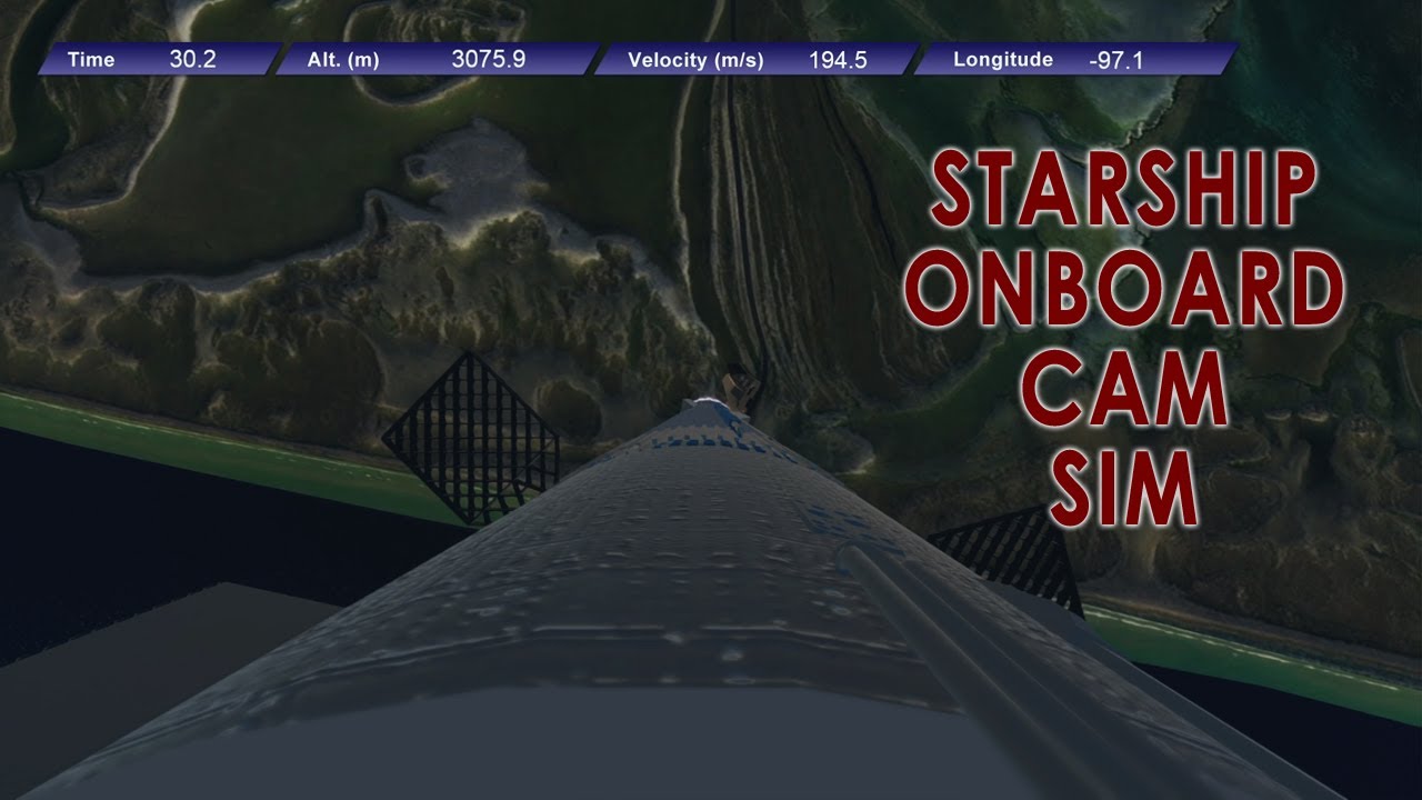 Starship Full Ride Onboard Cam Simulation - YouTube