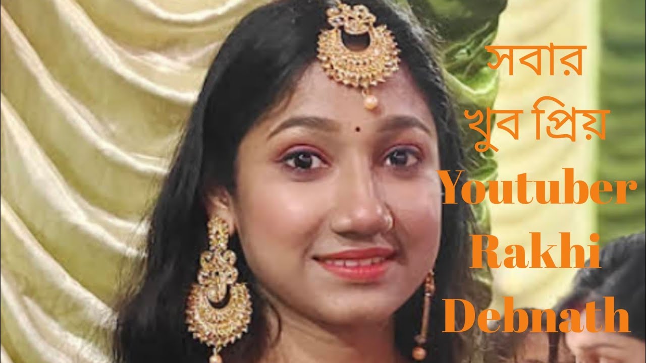 Rakhi Debnath @MR. SHANTANU GHOSH - YouTube