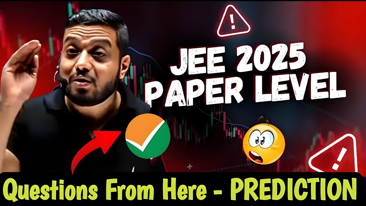 JEE 2025 Paper Prediction ⚠️ BAAP Strategy to Crack JEE Mains in 1 ...