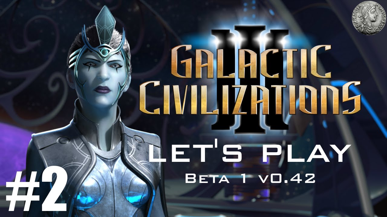 Galactic Civilizations 3 Let's Play - Altarians Godlike - #2 - Beta 1 ...