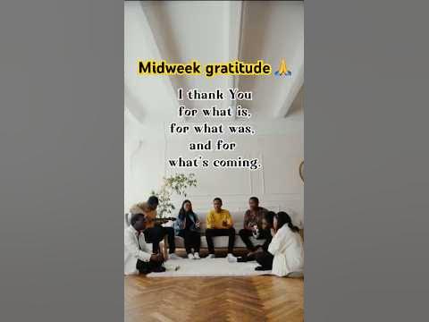 MIDWEEK Gratitude: (thanksgiving Prayer) #eveningprayer #prayer #midweekprayer - YouTube