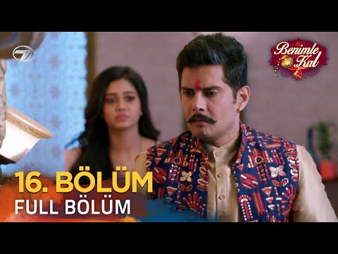 Benimle Kal 16. Bölüm (Uzun Versiyon)