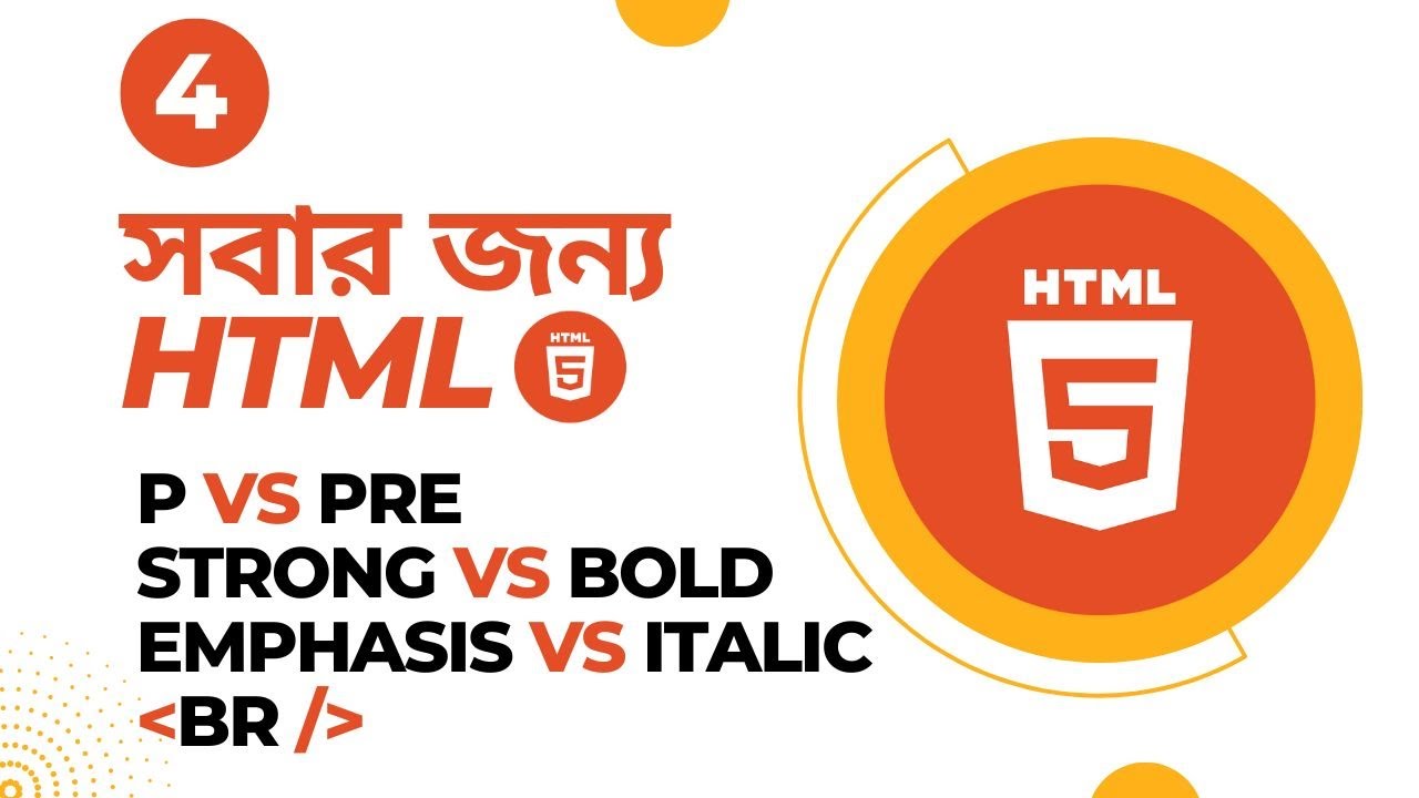 Html Bangla Tutorial 5 Difference Between P And Pre Strong And B Italic And Em Br Tag Youtube