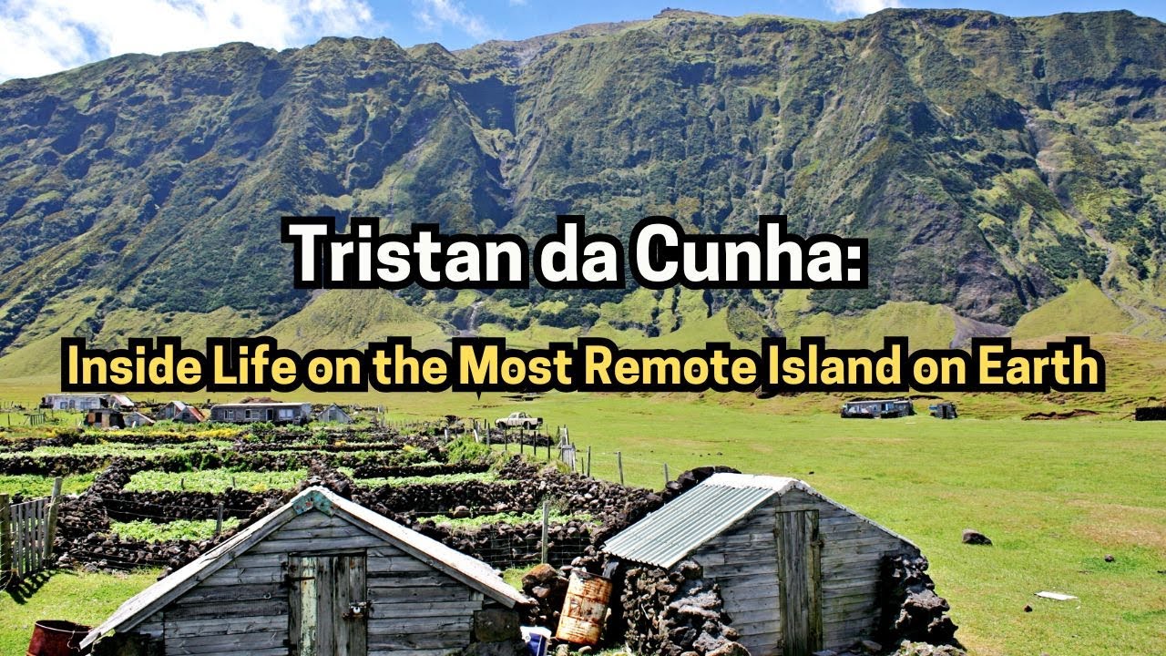 Tristan da Cunha: Inside Life on the Most Remote Island on Earth - YouTube
