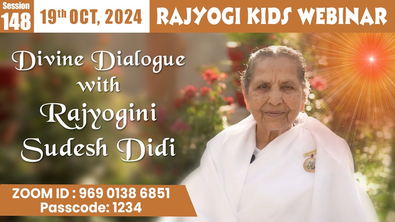 Rajyogi Kids 148 - Divine Dialogue with Rajyogini Sudesh Didi | 19 Oct ...